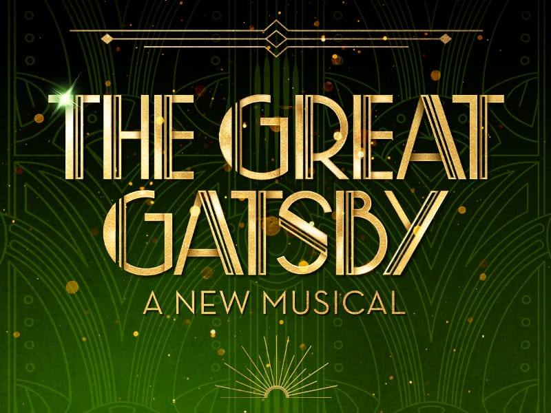 The Great Gatsby: A New Musical | London Coliseum
